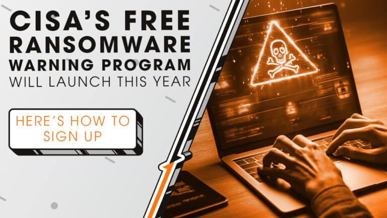 CISA's Free Ransomware Warning Program Will Launch This Year